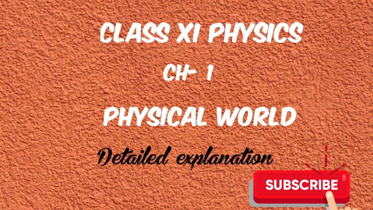 Class XI Physics Unit-1 , Chapter -1 Physical world lecture 1 - YouTube