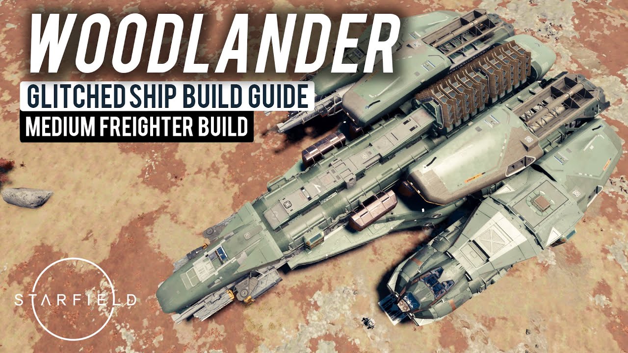 Woodlander (Glitched Ship Build Guide) | #Starfield Ship Builds - YouTube