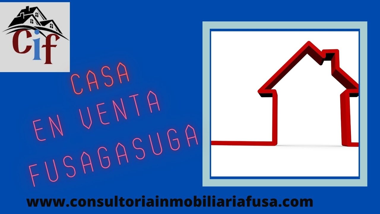 CASA EN VENTA EN FUSA - YouTube