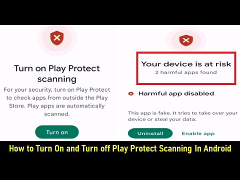 How to Turn on and Turn off Play Protect Scanning In Android - YouTube