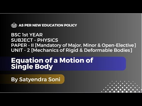 2 Equation of Motion of Single Particle | BSc 1st Year Physics | Unit 2 | P2 | New Education ...