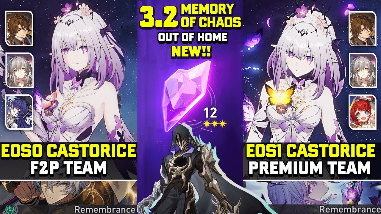 E0S0 Castorice F2P Team & E0S1 Castorice Premium Team | MOC 12 v3.1 ...