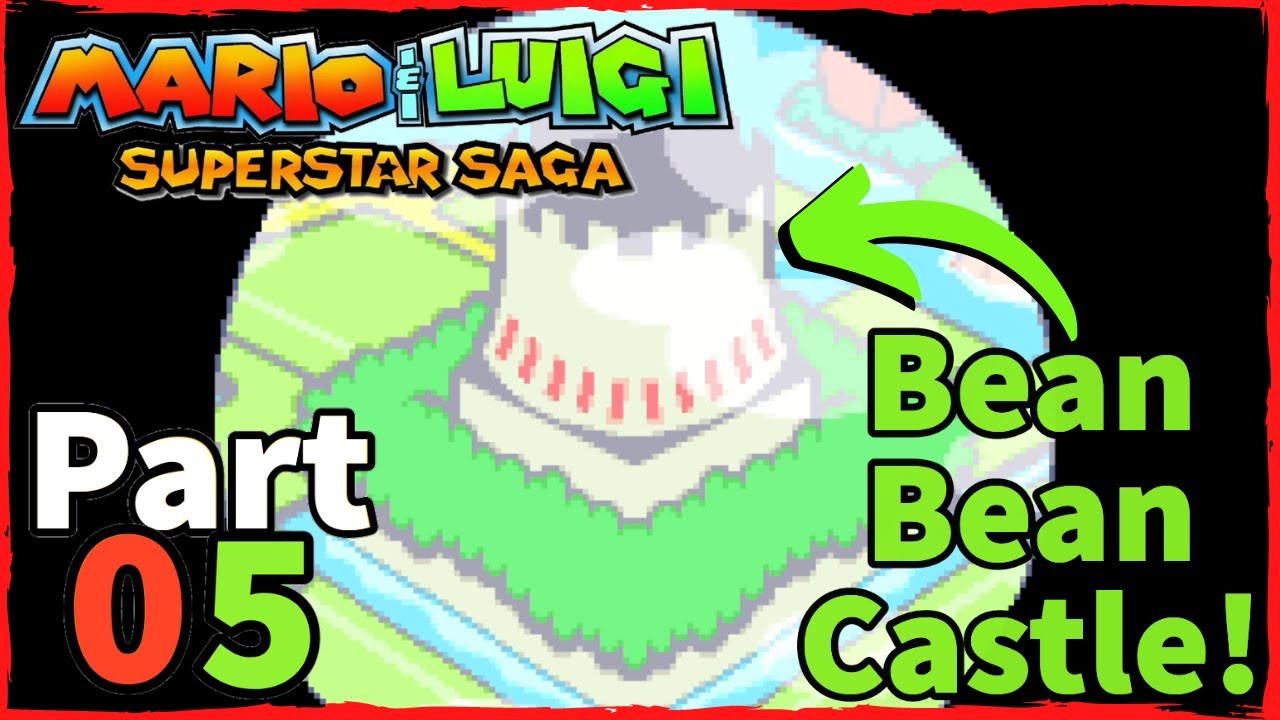 On-wards to Bean Bean Castle ! (Mario and Luigi Superstar Saga Pt 5 ...