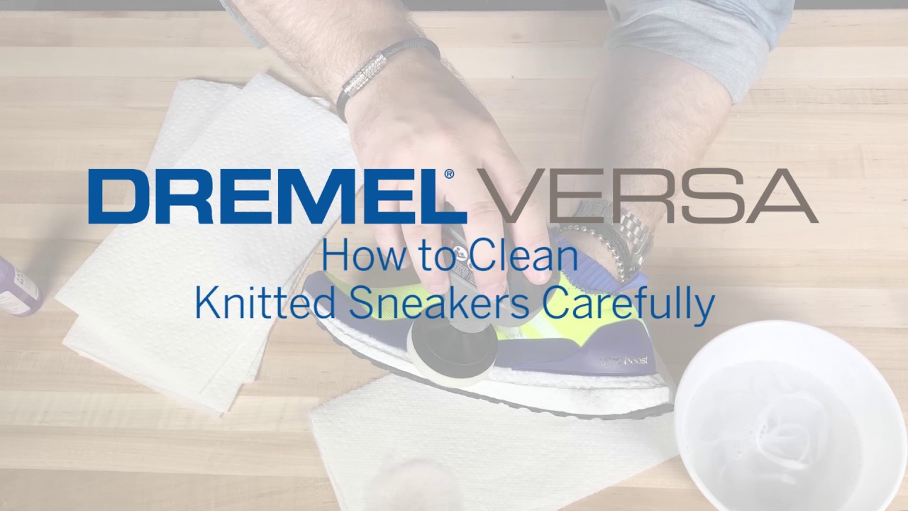 How to Clean Knitted Sneakers - Dremel Versa - YouTube