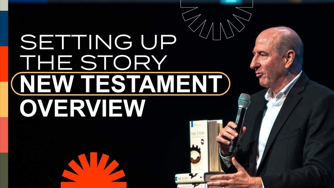 Setting Up The Story: New Testament Overview - YouTube