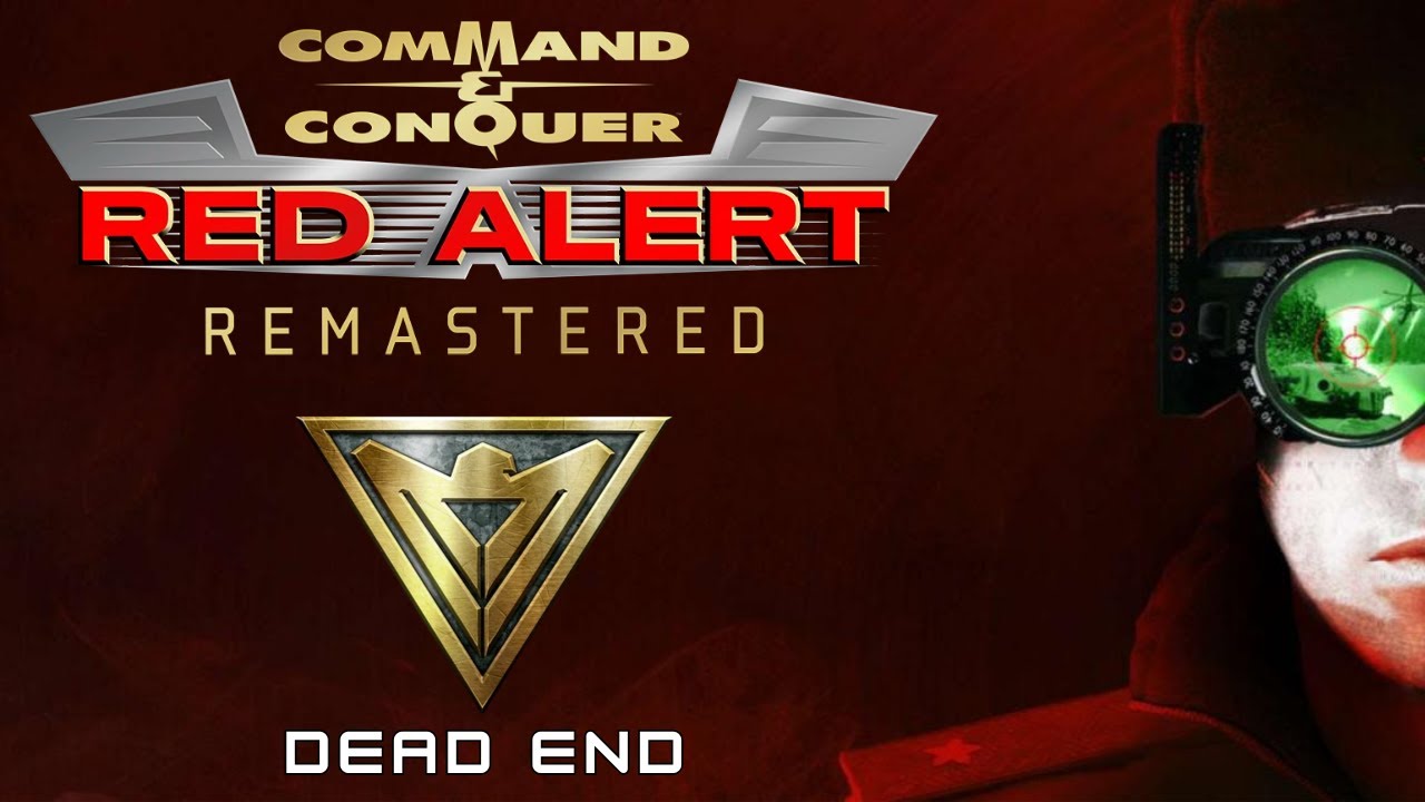 Command & Conquer Red Alert Remaster [Allies] - Dead End - YouTube
