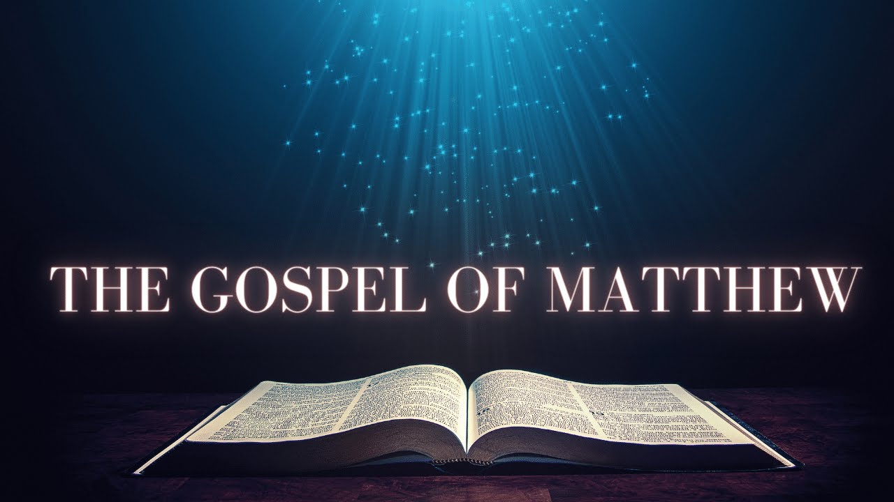 Matthew - Excellent complete immersive audiobook of Matthew (nkjv ...