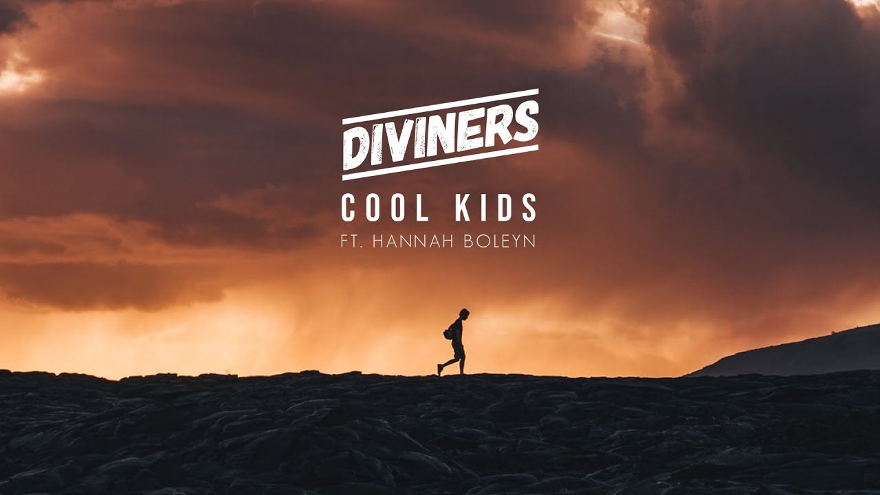 Diviners - Cool Kids (Lyric Video) ft. Hannah Boleyn - YouTube Music