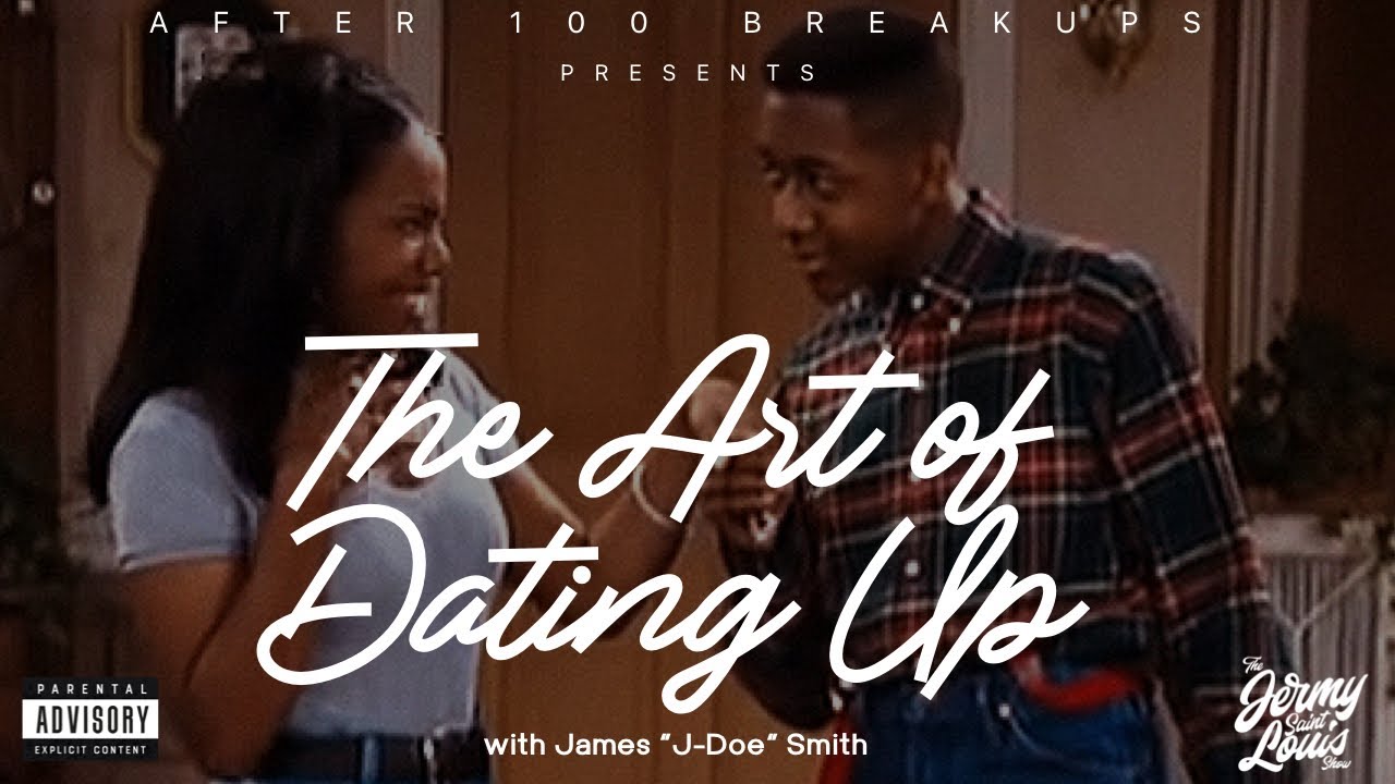 "The Art of Dating Up" with James J-Doe" Smith (AUDIO) - YouTube