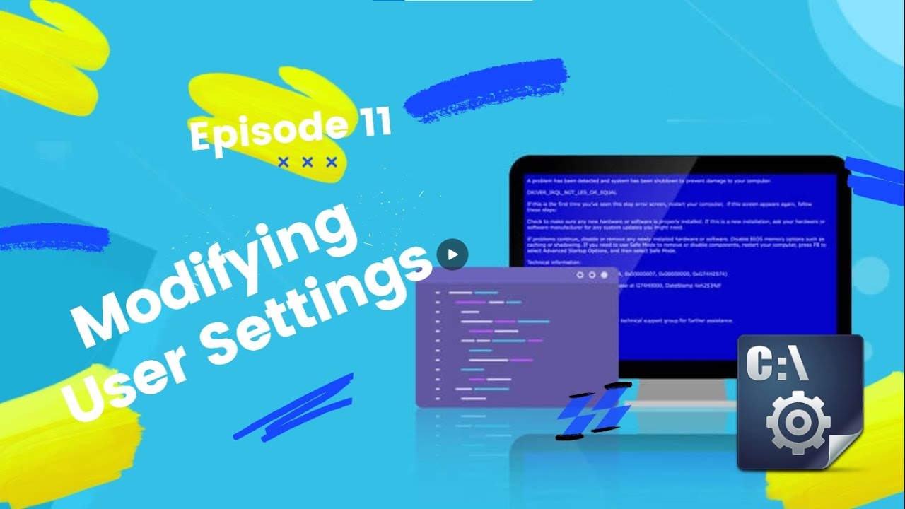 Modifying User Settings - Episode12 - YouTube