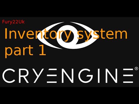 CRYENGINE *TUTORIAL* - RPG INVENTORY SYSTEM from scratch part 1 - YouTube