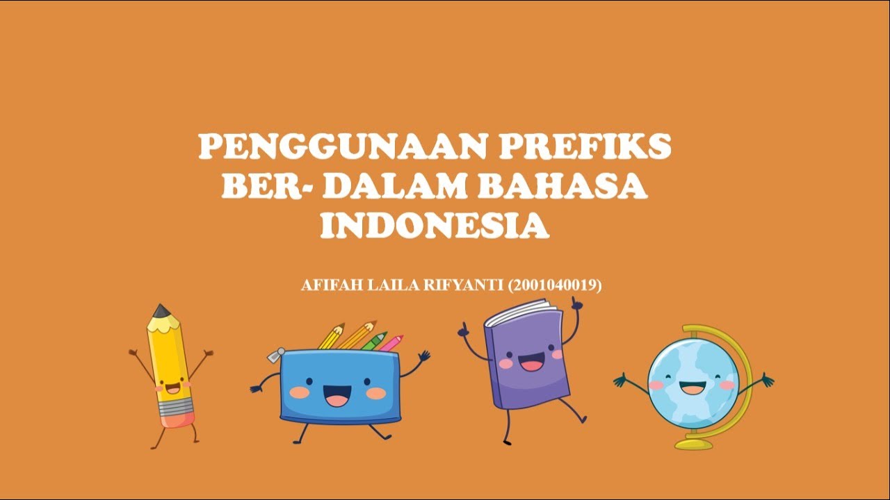PENGGUNAAN PREFIKS BER- DALAM BAHASA INDONESIA - YouTube