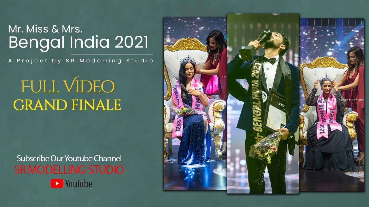 Watch Mr Miss & Mrs Bengal India 2021's Journey - Beauty Pageant ...