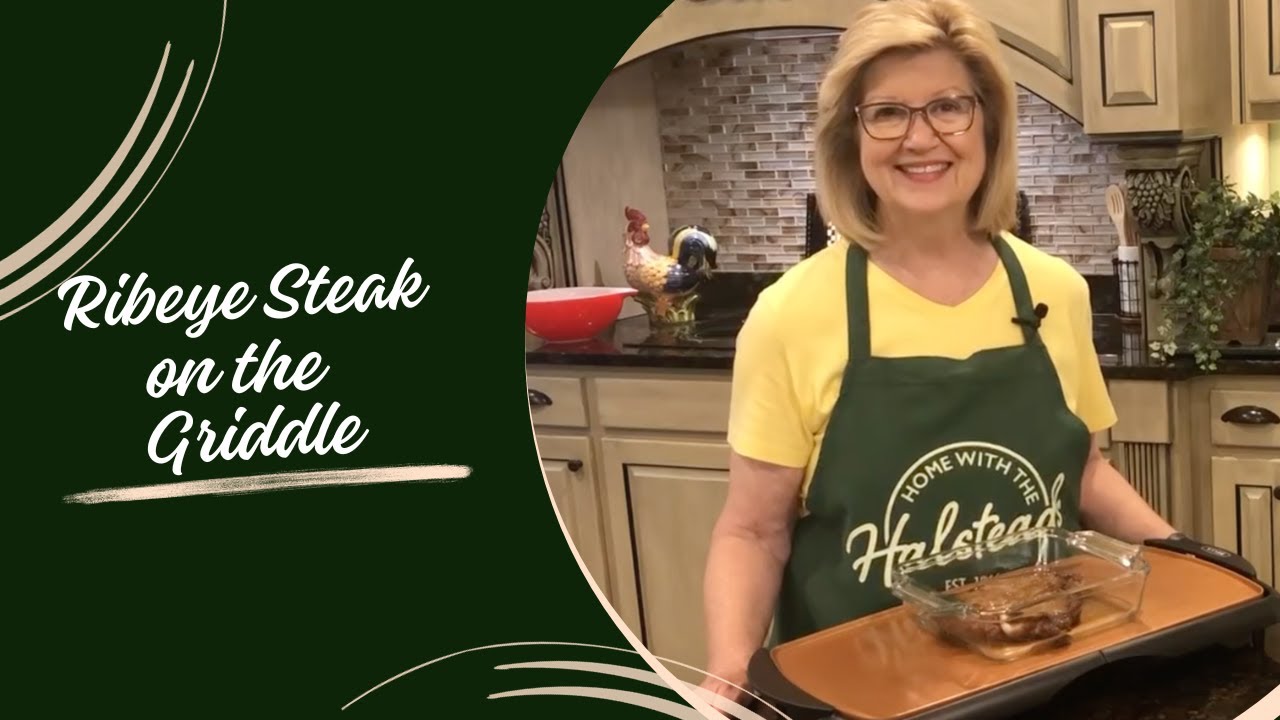 Ribeye Steak on the Griddle | Home with the Halsteads - YouTube