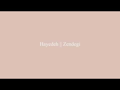 Hayedeh || Zendegi