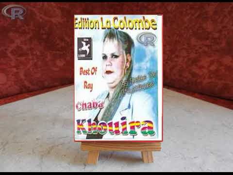Cheba Khouira - Ana Hagda