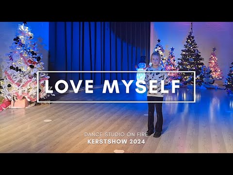 Dance Studio On Fire || Kerstshow 2024 || Hiphop 6-7 || "LOVE MYSELF ...