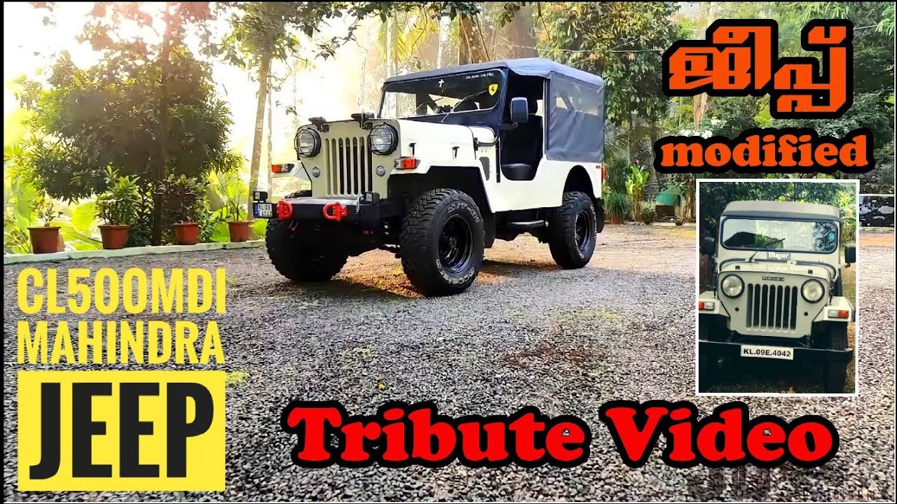 Mahindra Jeep Modified | Tribute Video | Cl 500 Mdi | OffRoad Jeep ...