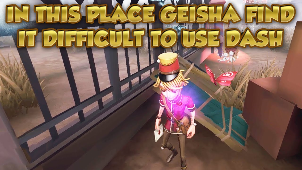In This Place Geisha Find It Difficult To Use Dash | Identity V | 第五人格 | アイデンティティV | Postman ...