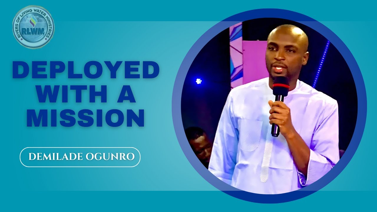 Deployed With A Mission 1 | Pastor Lade Ogunro | YOUTH ARISE SERVICE ...