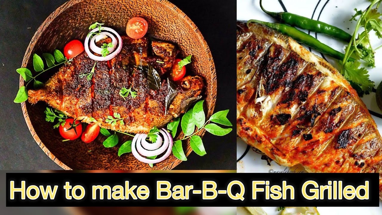 How to make Bar-B-Q Fish Grilled | Recipe | बार-बी-क्यू फिश ग्रिल्ड ...
