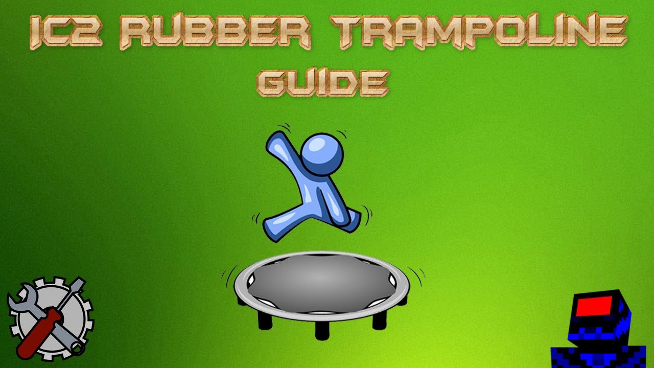 IC2 Rubber trampoline Guide - YouTube