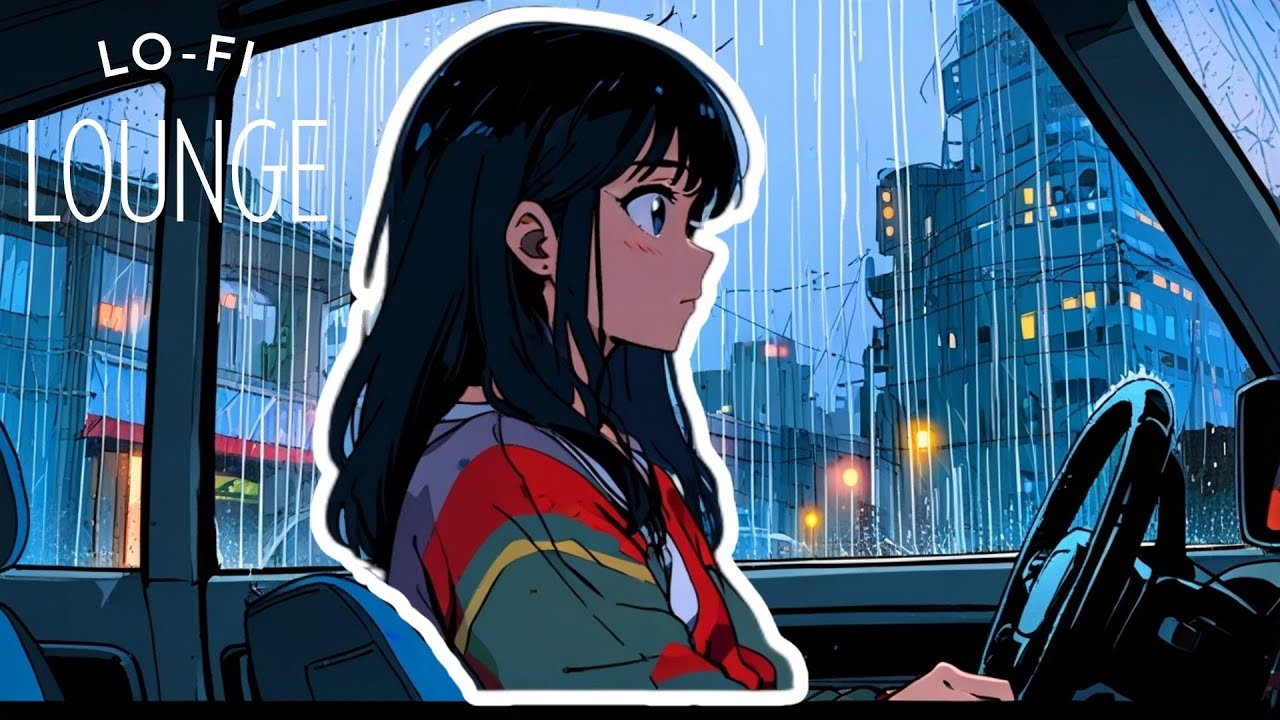 Lo-Fi Lounge- Lo-Fi Music / Raindrops on the Window 🌧️ | Lofi Beats for ...