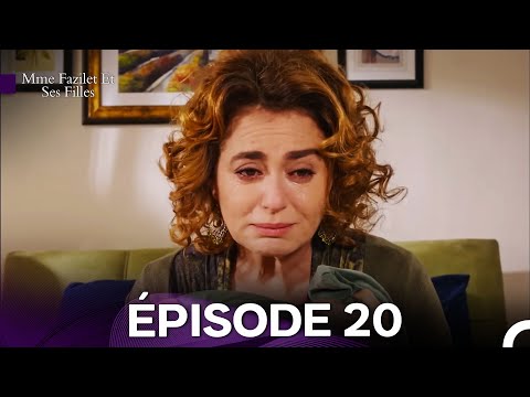 Mme Fazilet Et Ses Filles Épisode 20 (Doublage en Français)