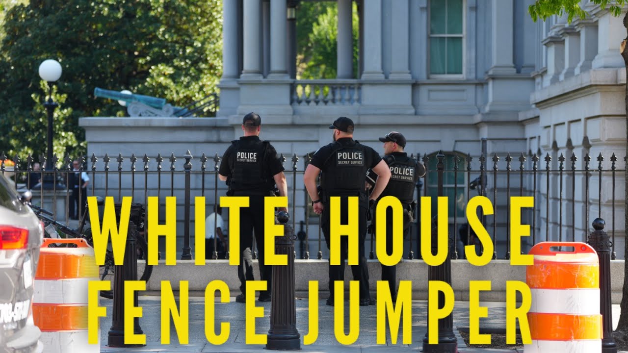 Fence Jumper at the White House and increased security all around ...