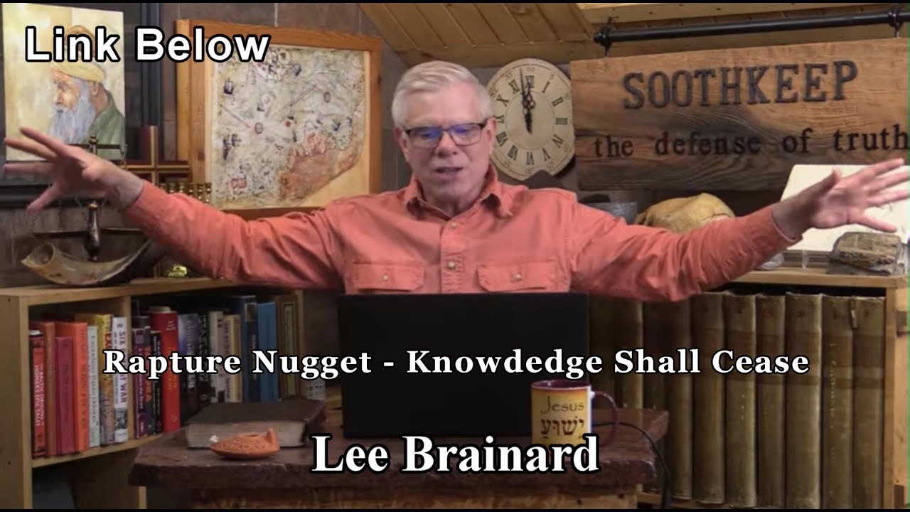 Soothkeep (Lee Brainard): Rapture Nugget - Knowledge Shall Cease (Link ...