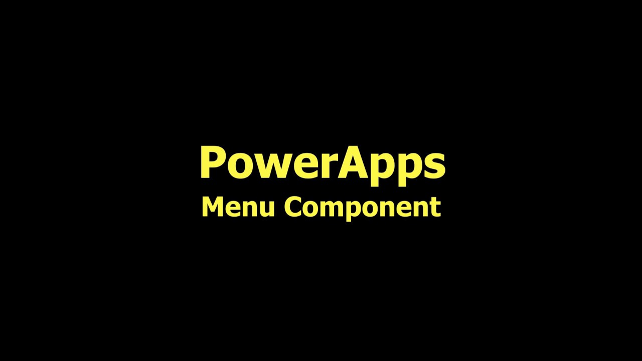 PowerApps Menu Component - YouTube