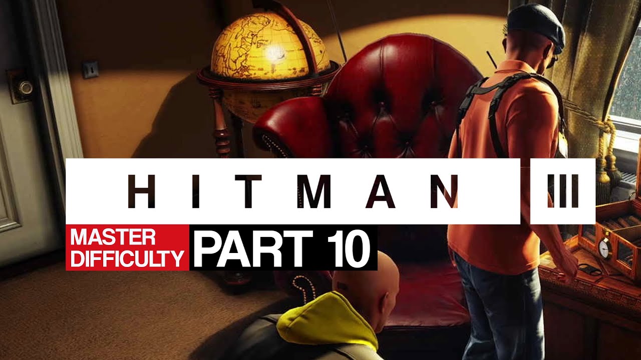 Hitman Master Difficulty Part 10 | Operation Blow Up the Old Man - YouTube