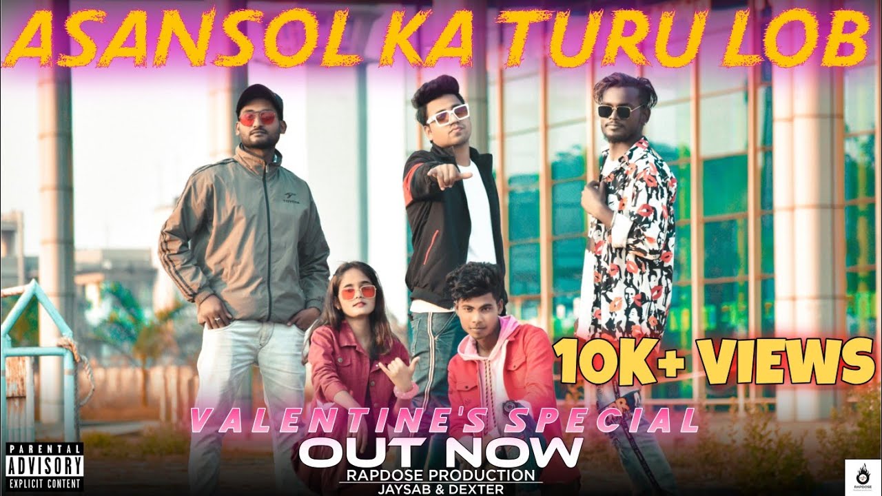 Asansol Ka Turu Lob | (Official Music Video) | Valentine 2021| Rapdose ...