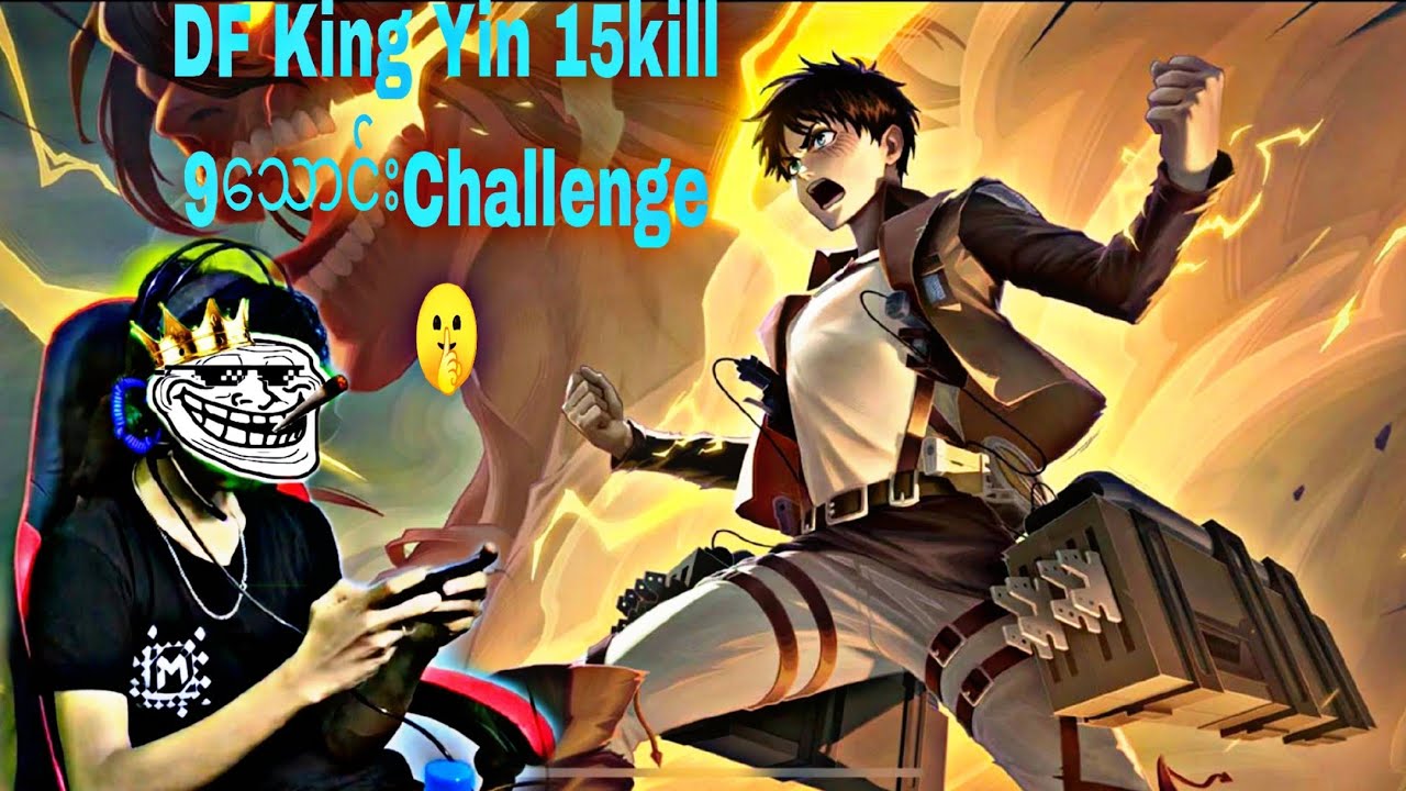 Yin 15 kill Challenge - YouTube