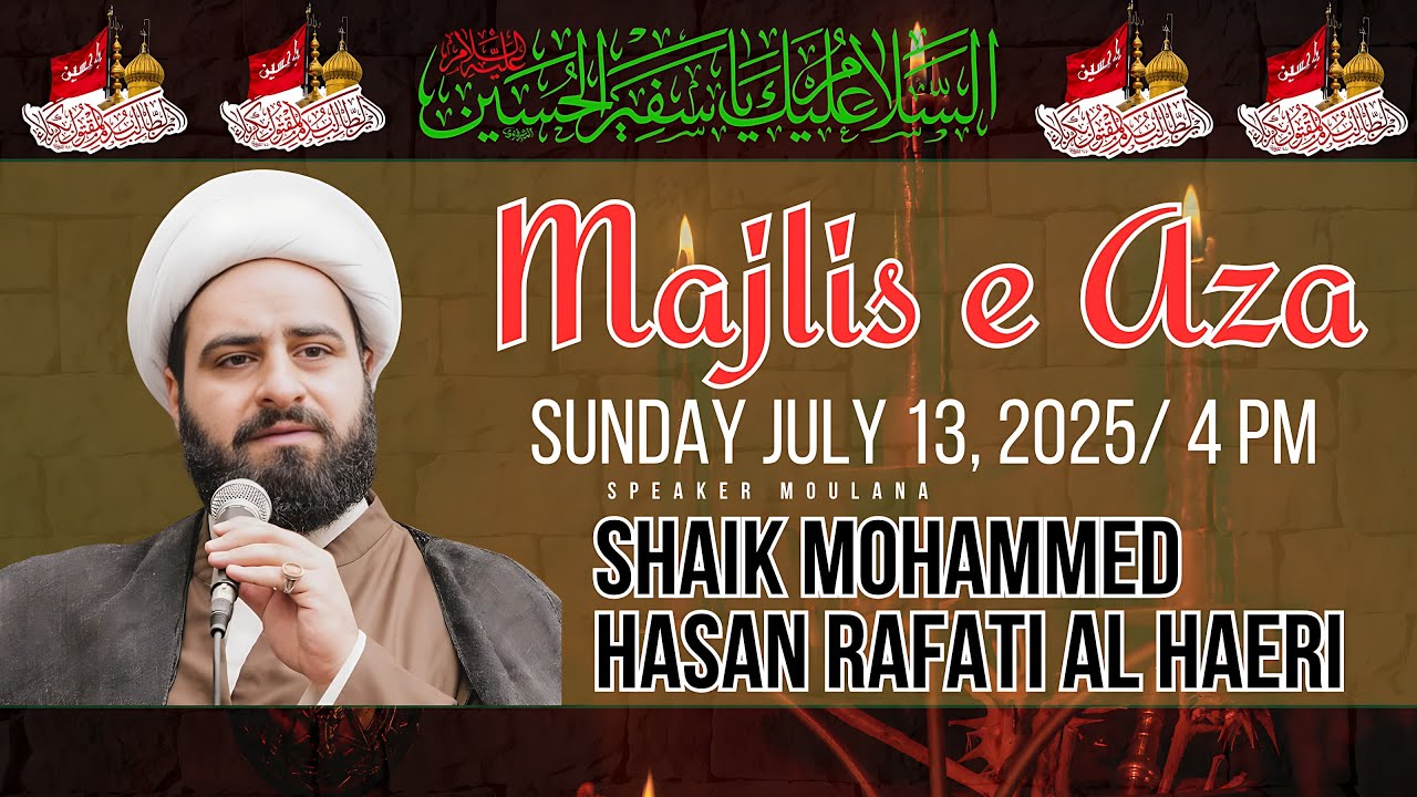 LIVE|Majlis e Aza Salana|2025|Moulana Shaik Hasan Rafati Al Haeri Sb ...