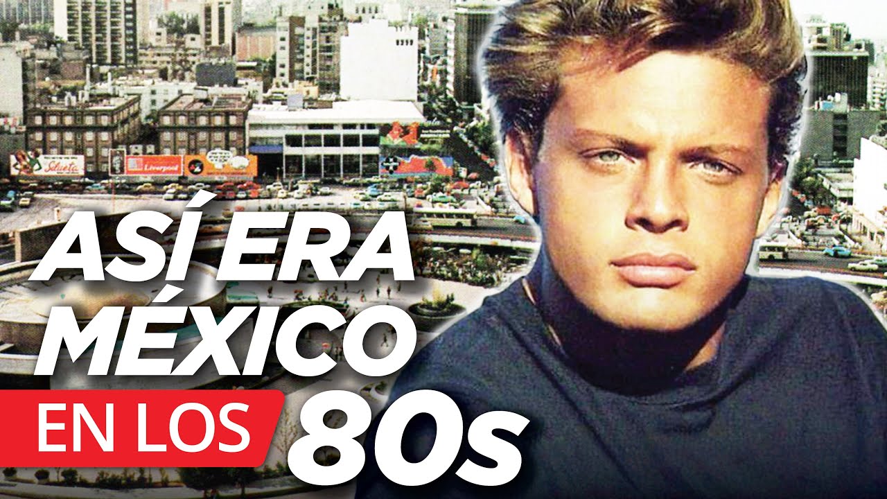 Memorias Icónicas de la vida en México en los 80s - YouTube