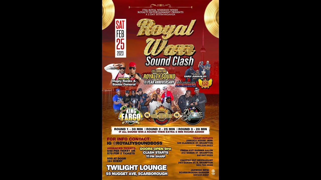 ROYALTY SOUND 11 YEAR ANNIVERSARY PRESENTS THE ROYAL WAR SOUND CLASH ...