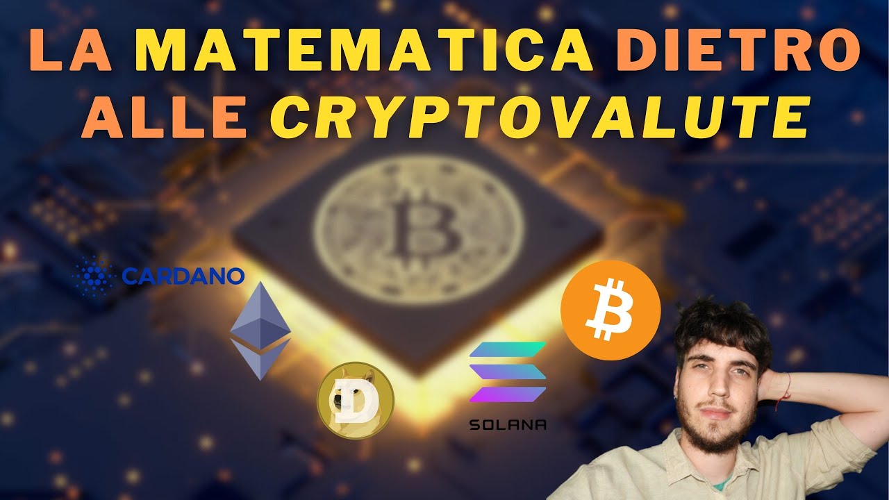 LA MATEMATICA DIETRO BITCOIN: PARTE 1 - YouTube