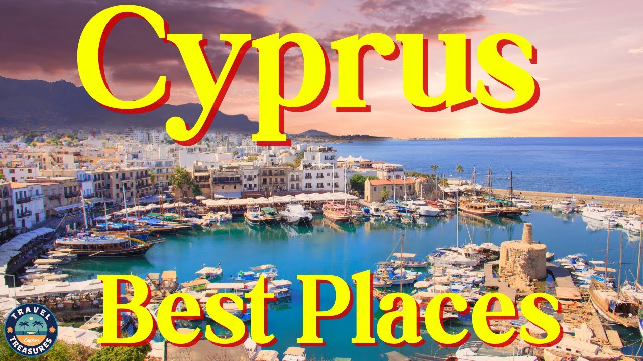 Top 10 Best Places to Visit in Cyprus 2024 - Travel Treasures - YouTube