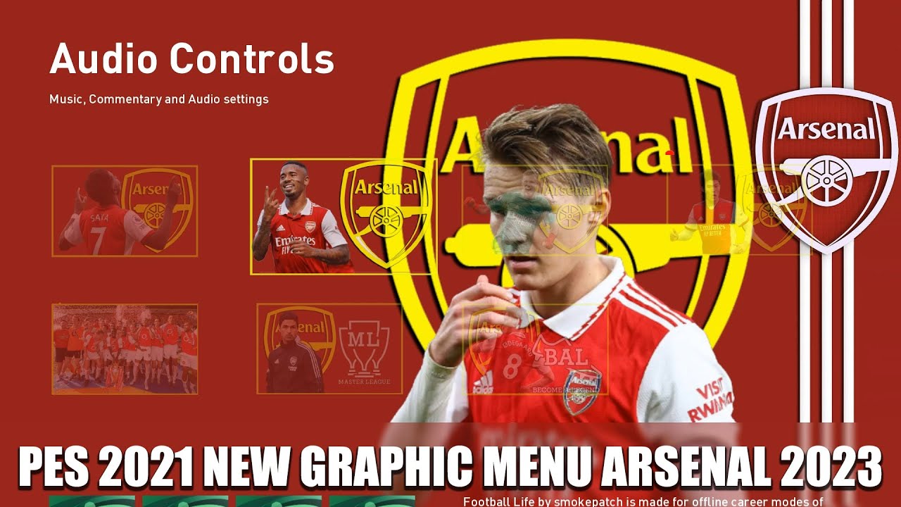 PES 2021 NEW GRAPHIC MENU ARSENAL 2023 - YouTube