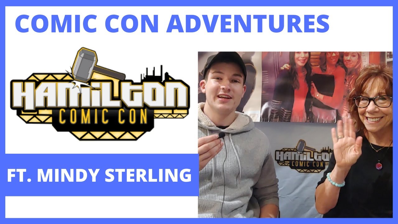 Hamilton Comic Con 2019 Ft. Mindy Sterling | GeekWithDev Comic Con ...