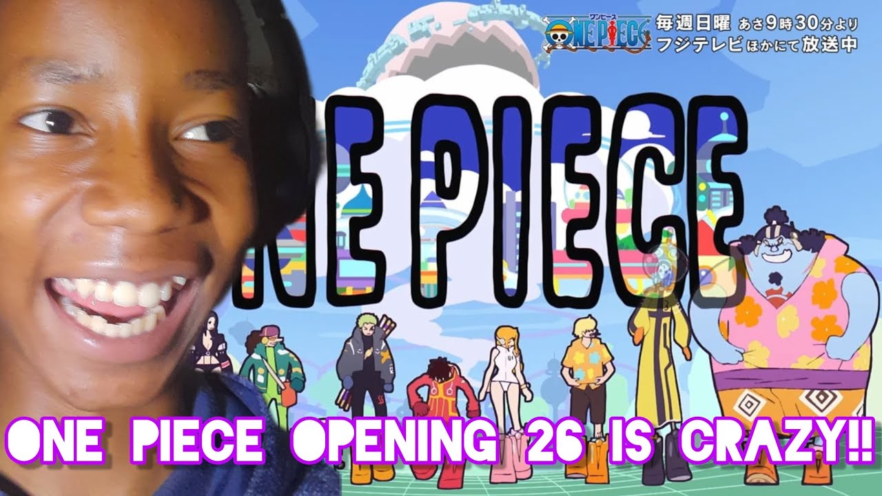 THIS OPENING IS CRAZY!! - ONE PIECE OPENING 26 REACTION - YouTube