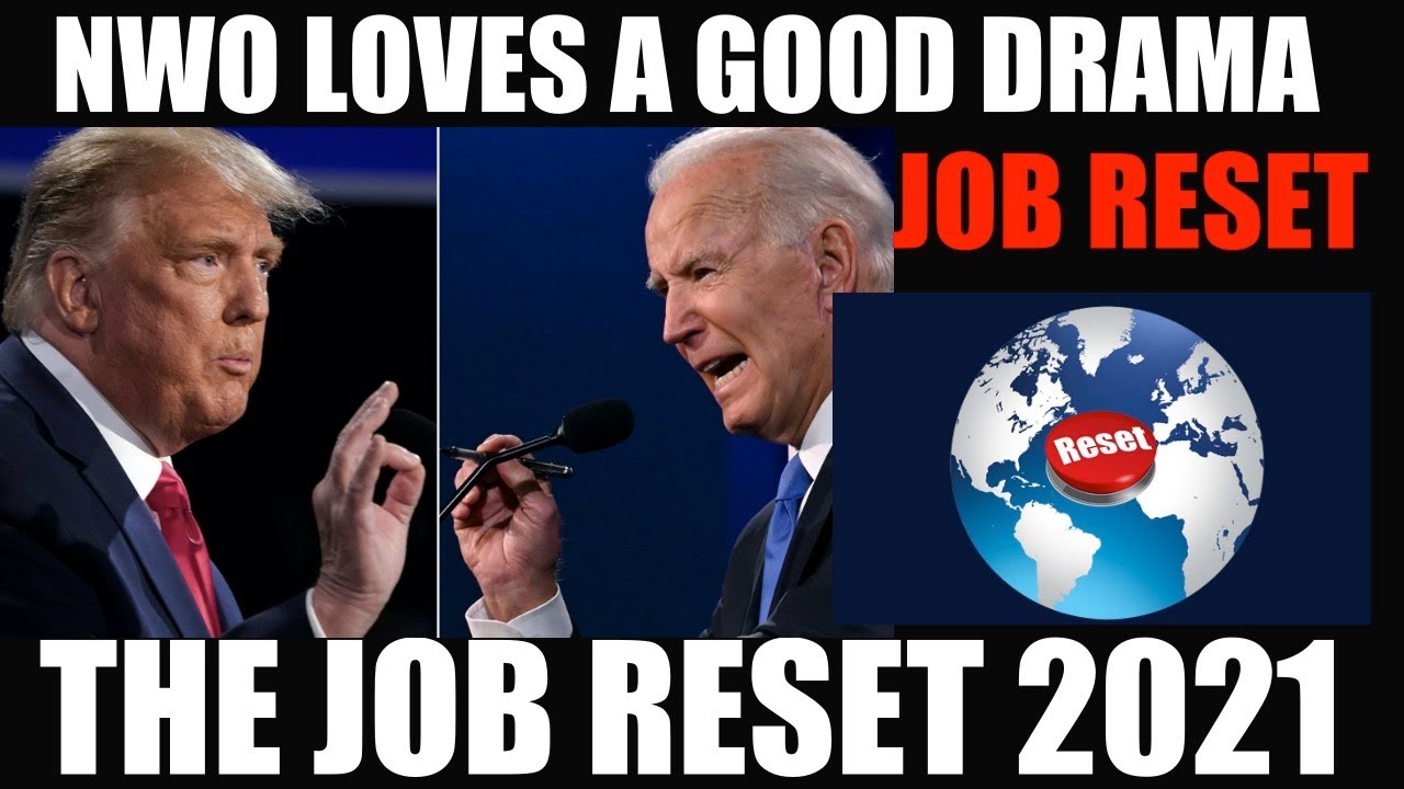 NWO LOVES A GOOD DRAMA! THE JOB RESET 2021 COMING TO A CITY NEAR YOU ...