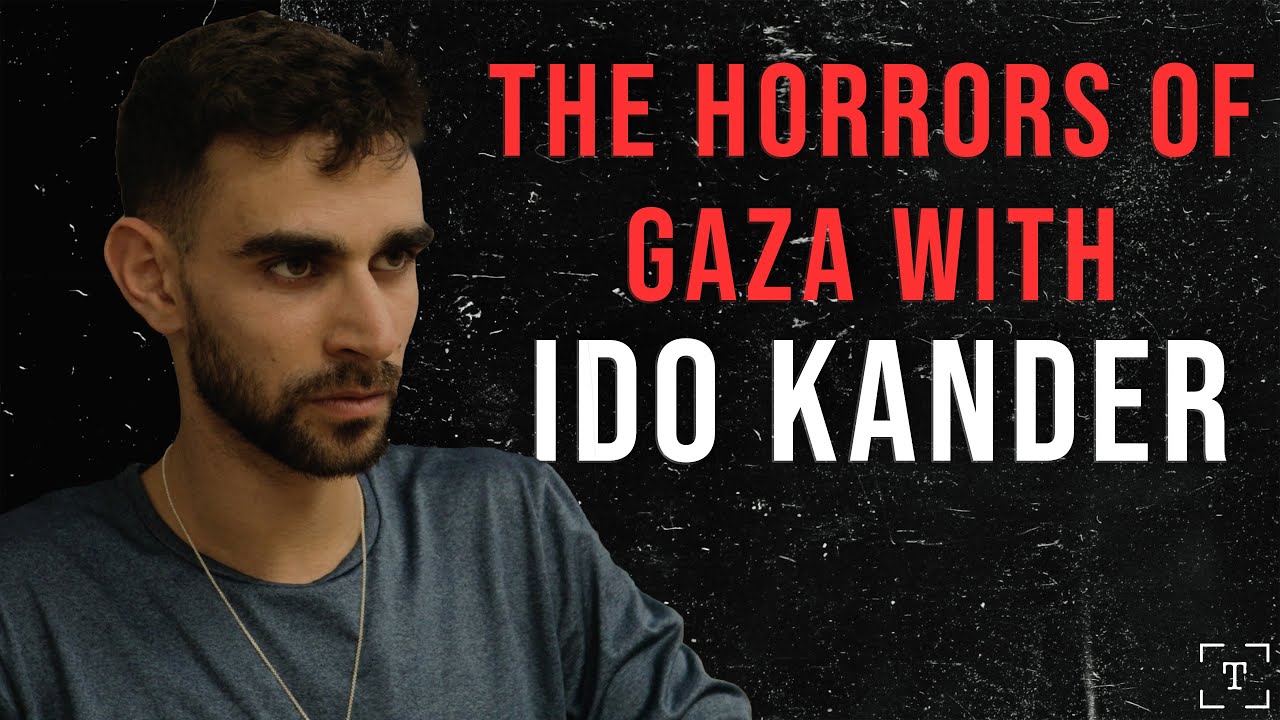 IDF in Gaza: Ido Kander's Journey Through Survival and Sacrifice - YouTube