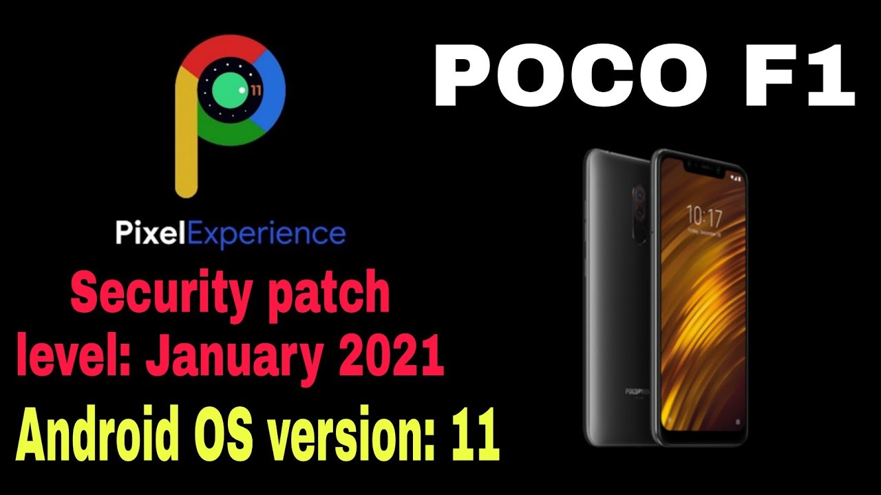Pixel Experience POCO F1 Latest Build || 2021/19/01 || Android 11 - YouTube