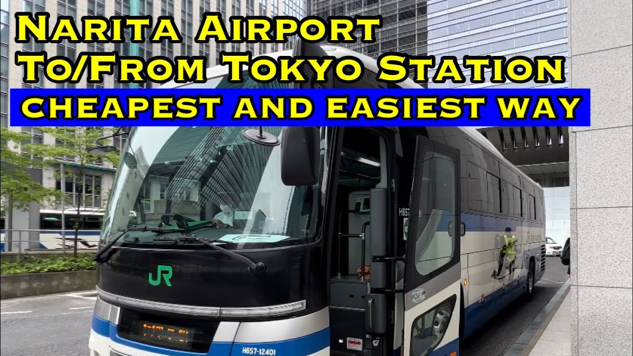 Low Cost Bus | Narita Airport to/from Tokyo Station | Cheapest, Easiest ...
