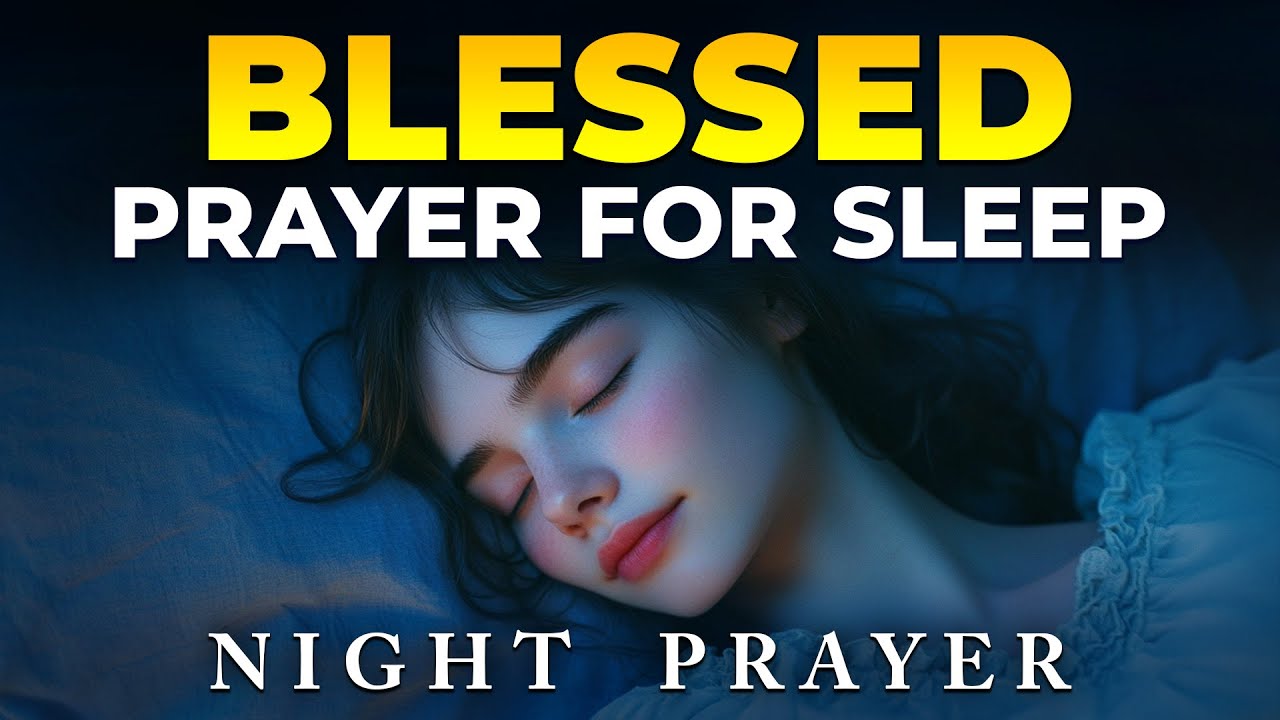 A Heartfelt Prayer Before You Sleep | Psalms of Protection At Night For Peaceful Sleep! # ...
