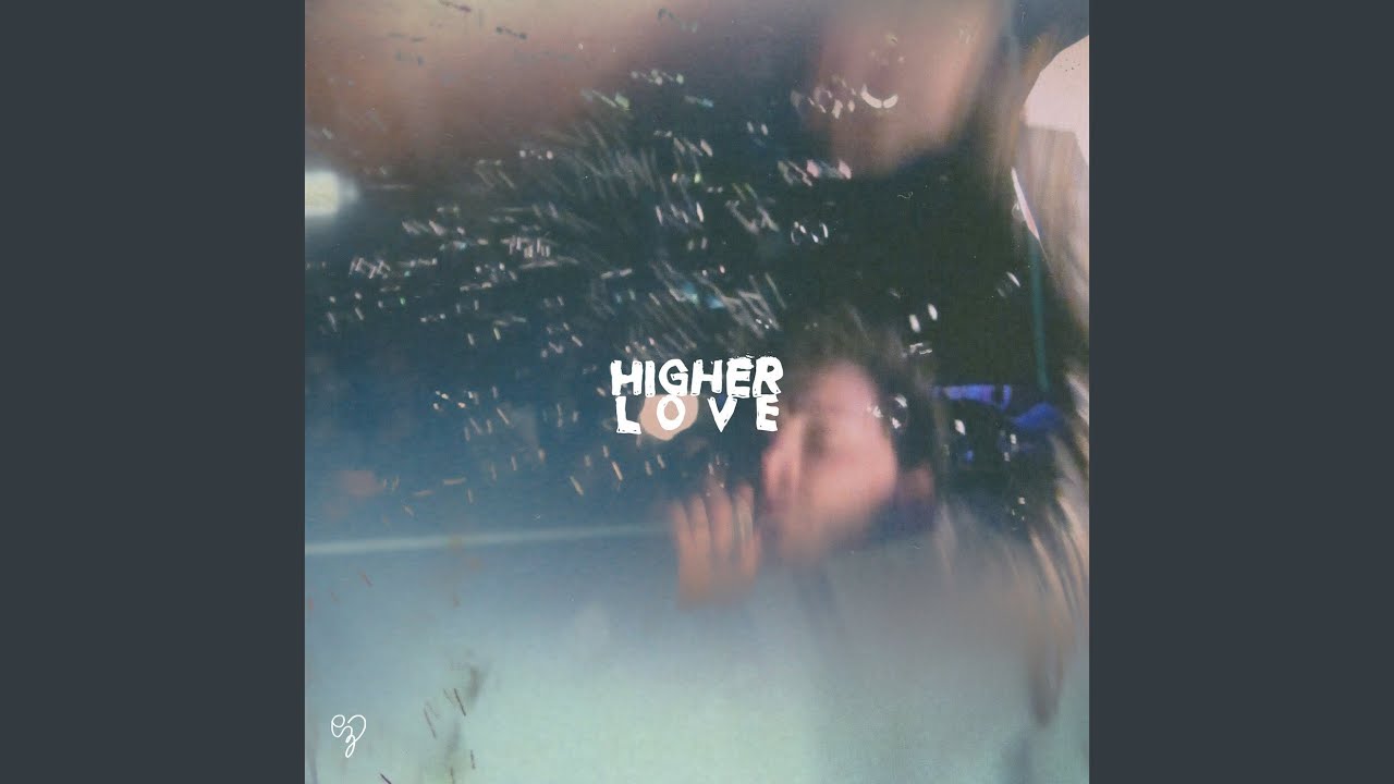Higher Love - YouTube