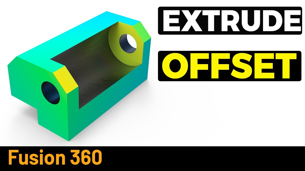 Fusion 360 Extrude Offset - Exercise 48 - YouTube