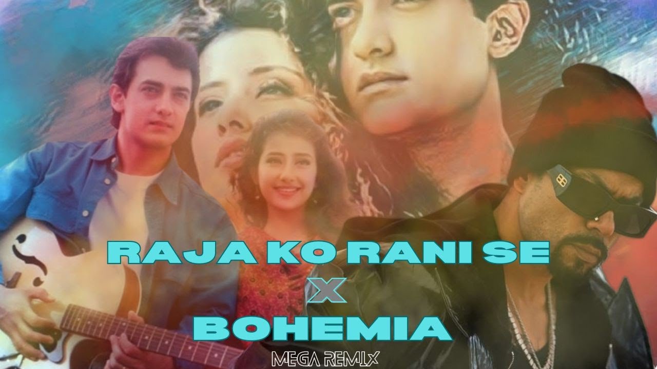 RAJA JO RANI SE X BOHEMIA | ( MEGA MIX ) | BABA BEATZ - YouTube